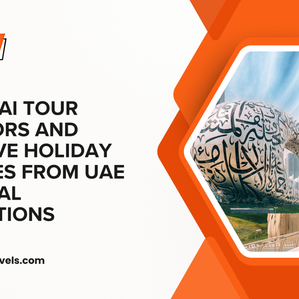 Top Dubai Tour Operators and Holiday Packages from UAE to Worldwide ...