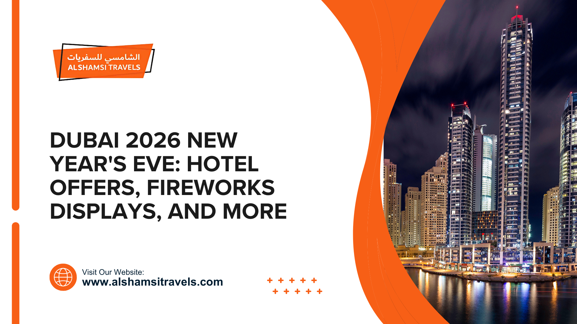 Dubai New Year's Eve 2026: Visa, Hotel Deals, Fireworks & Shows