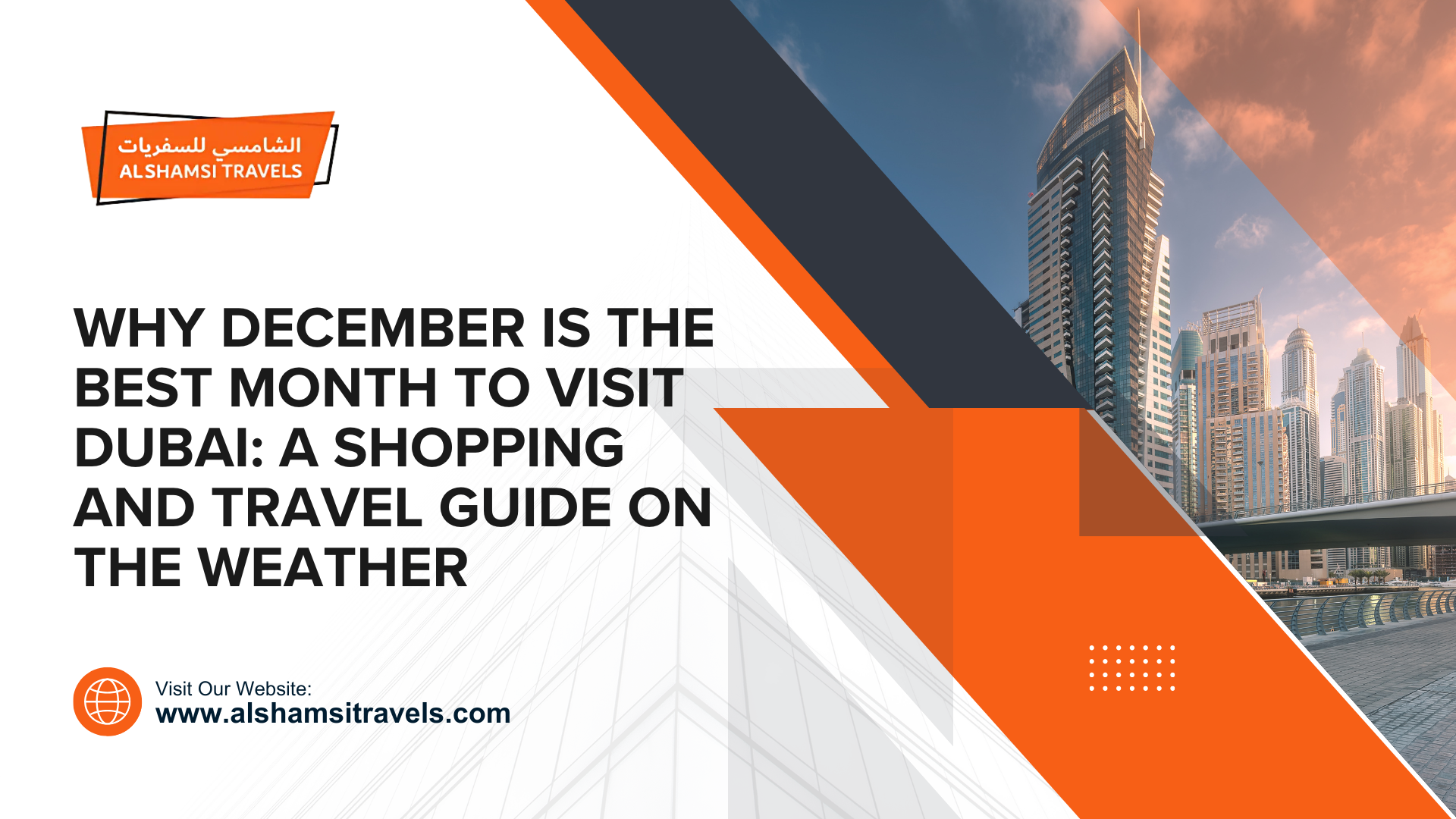 Best Time To Visit Dubai: December Travel Guide & Weather